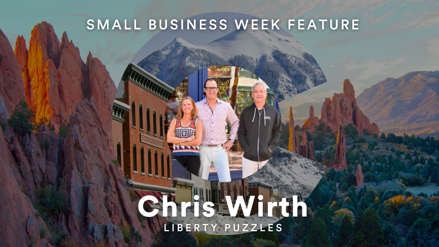 Small Business Week Feature: Liberty Puzzles – Colorado Chamber of Commerce
