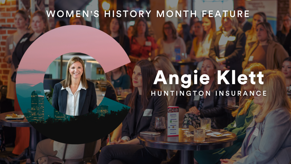 Women’s History Month Feature: Angie Klett – Colorado Chamber of Commerce