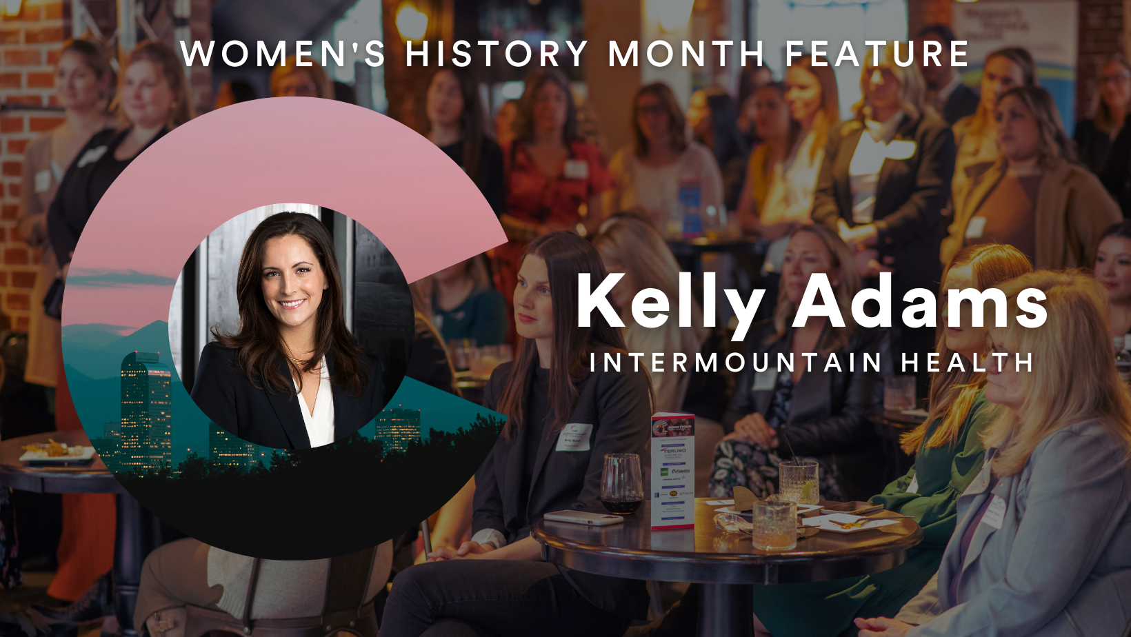 Women’s History Month Feature: Kelly Adams – Colorado Chamber of Commerce