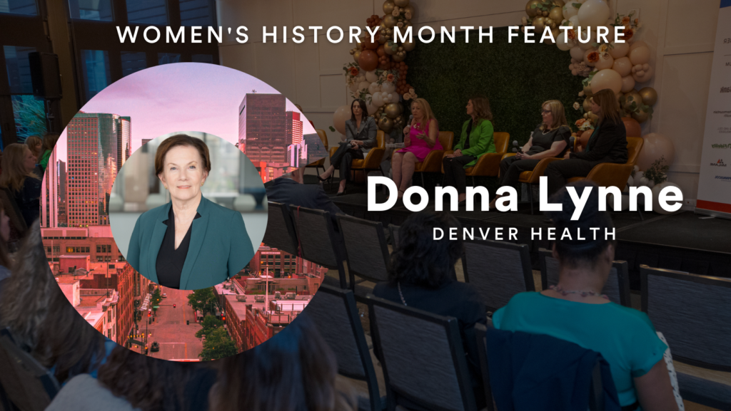 Women’s History Month Feature: Donna Lynne – Colorado Chamber of Commerce