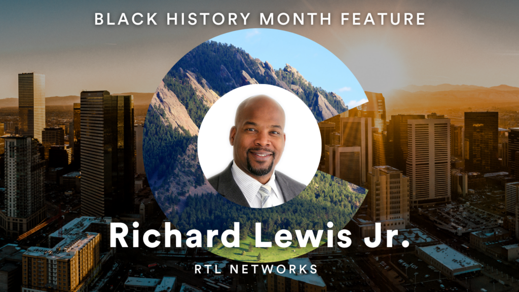 Black History Month Feature: RTL Networks – Colorado Chamber of Commerce