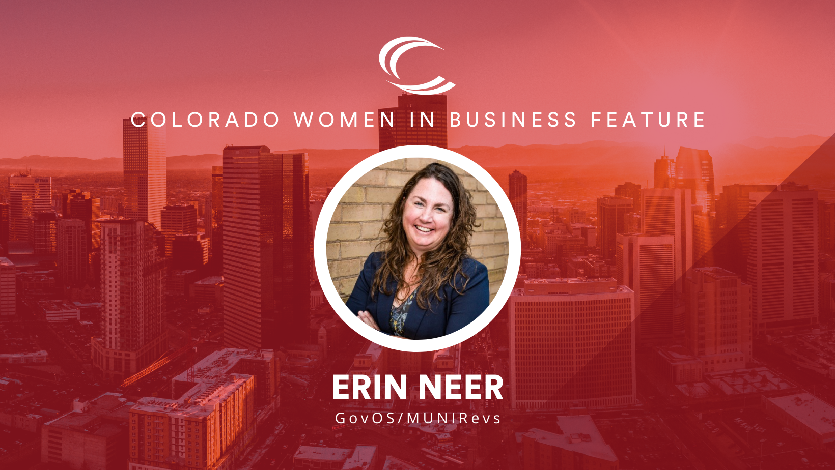 Women in Business Feature: Erin Neer – Colorado Chamber of Commerce